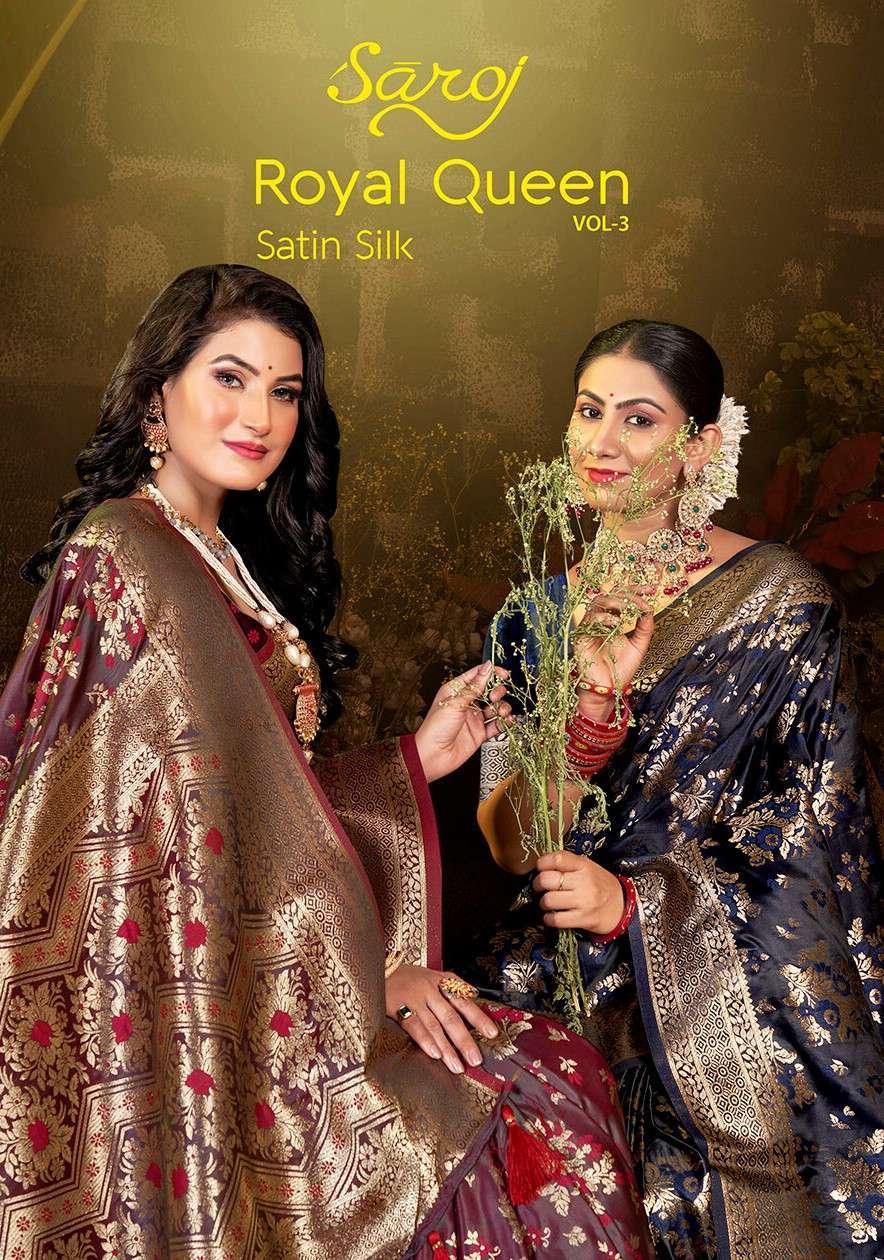 Saroj Royal Queen Vol.3 Satin Silk Surat saree market